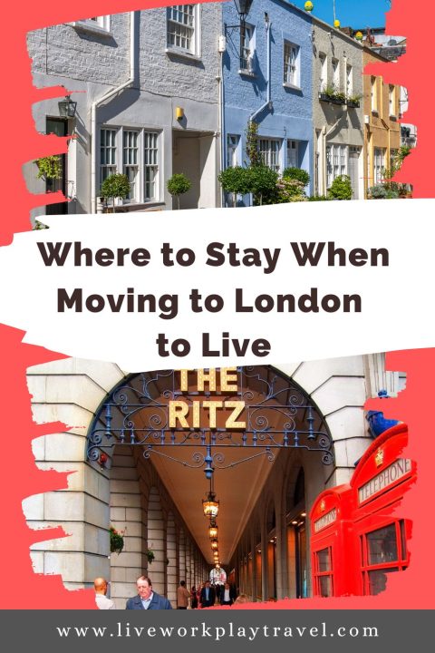 Where to Stay When You Move to London to Live
