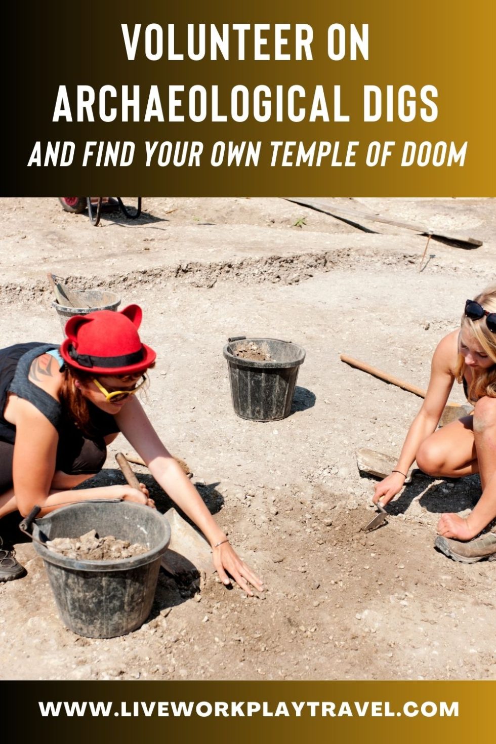 How to Volunteer on Archaeological Digs